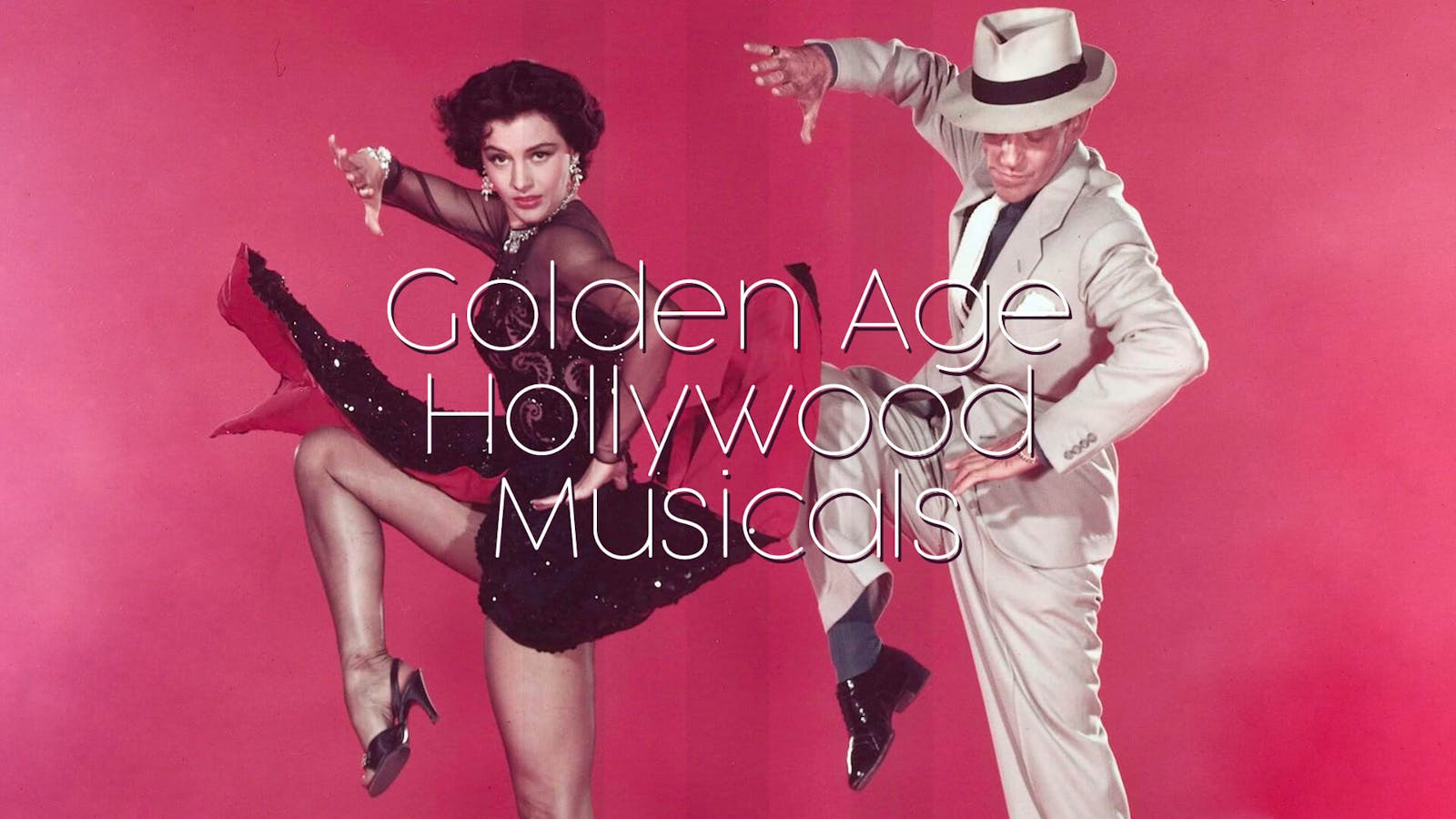 Golden Age of Hollywood Musicals | Cineville
